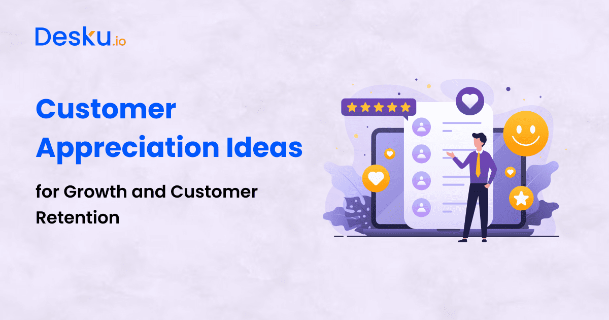 13 Customer Appreciation Ideas For Growth And Retention