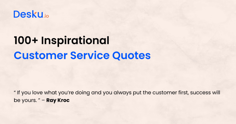100+ Empowering Customer Service Quotes To Inspire And Motivate