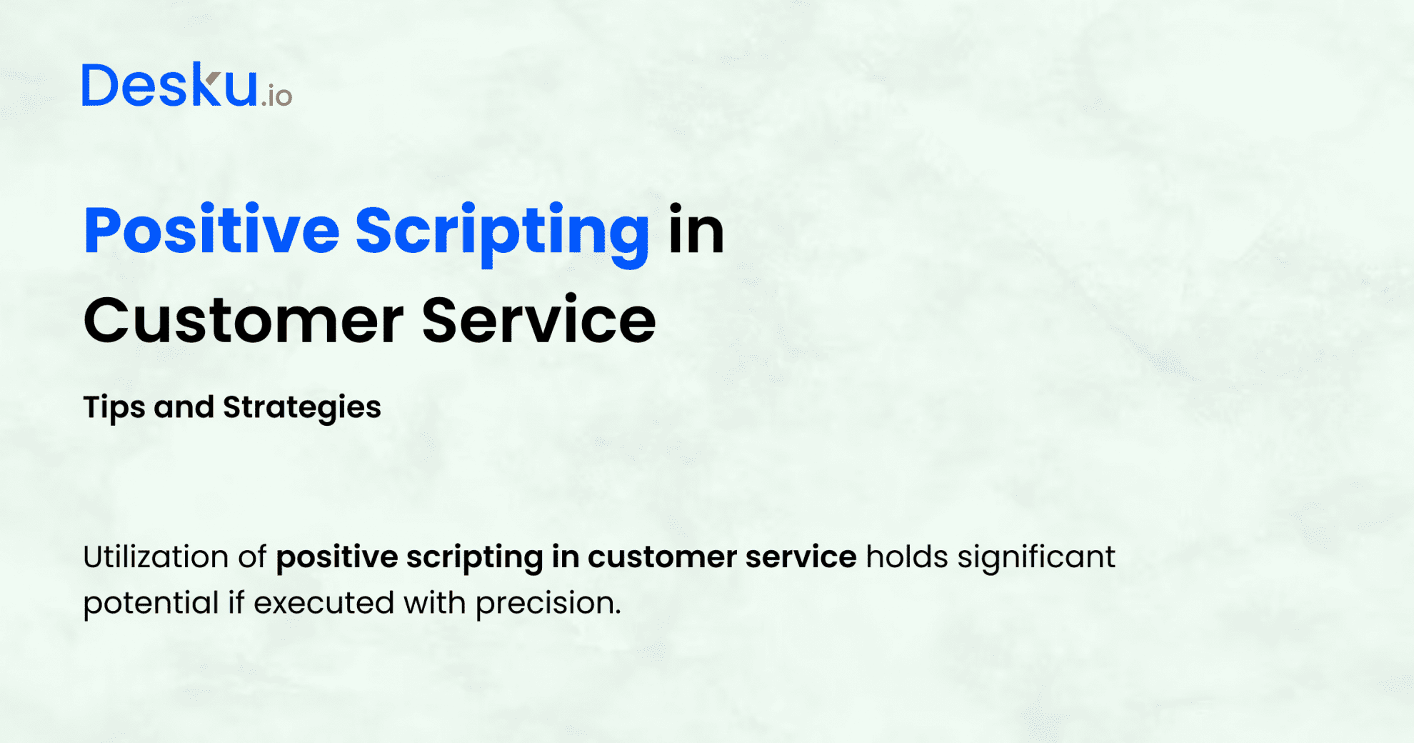 Enhance Customer Service With Positive Scripting: Effective Tips And ... Enhance Customer Service With Positive Scripting: Effective Tips And ...